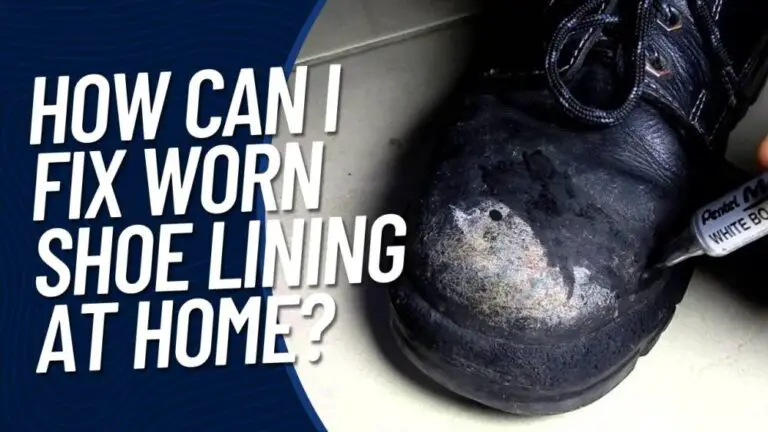 How to Fix Peeling Shoe Lining (Best Method) - Shoe Filter