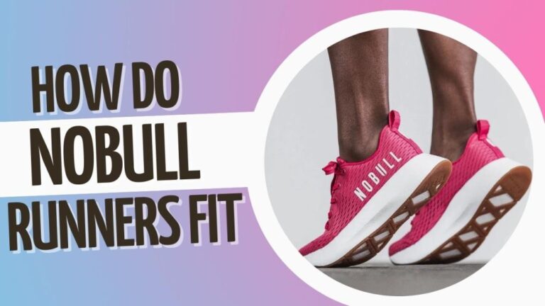 Do Nobull Shoes Run Big or Small - Shoe Filter