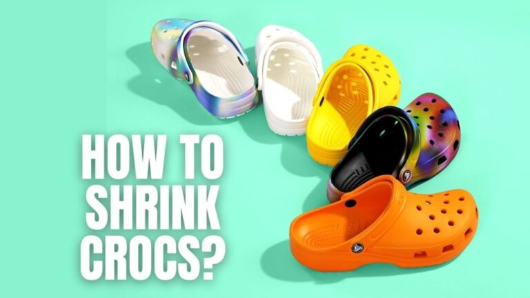 How to Shrink Crocs with Ultimate Guide You Should Know - Shoe Filter