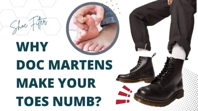 Why Doc Martens Make Your Toes Numb? - Shoe Filter