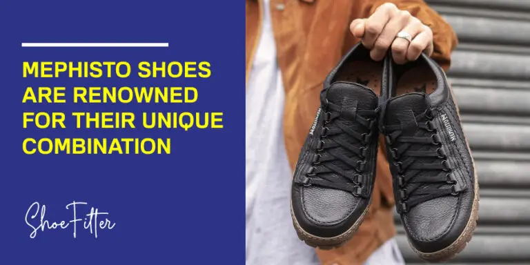 Why Are Mephisto Shoes so Expensive? - Explained (Shoe Filter)